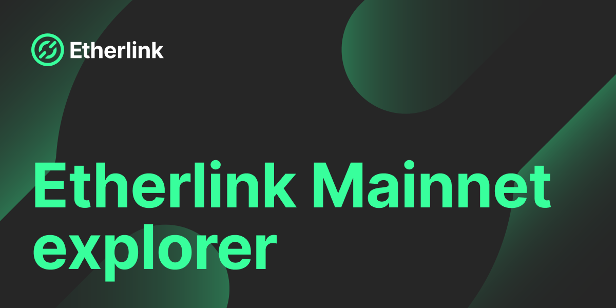 Etherlink Blockchain Explorer View Etherlink Stats Blockscout
